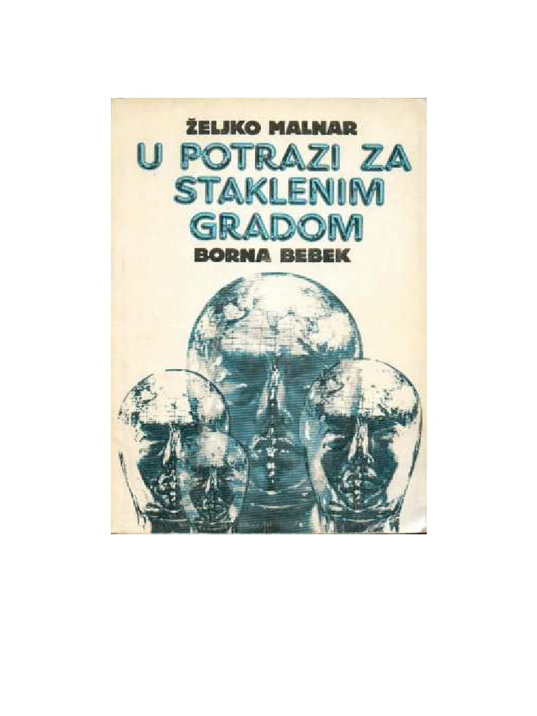 ŽELJKO MALNAR - U Potrazi Za Staklenim Gradom | PDF