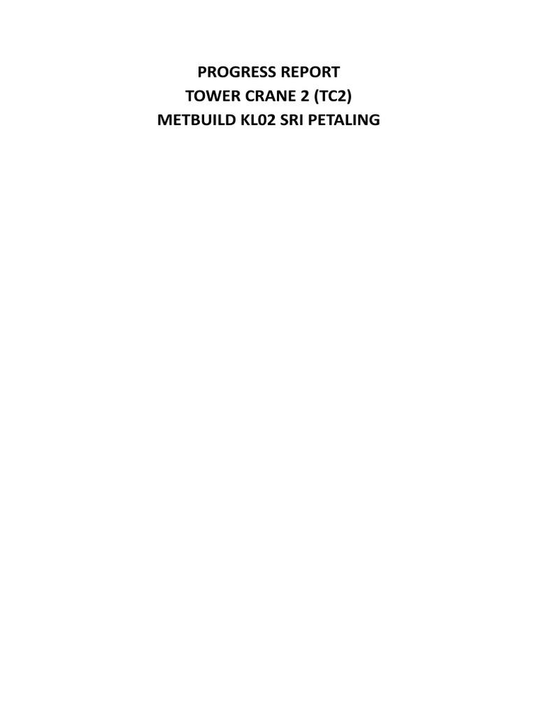 Progress Report Tower Crane 2 (Tc2) Metbuild Kl02 Sri Petaling | PDF