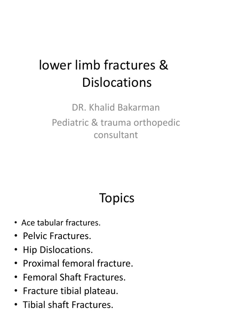 Lower Limb Fractures and Dislocations | PDF | Pelvis | Major Trauma