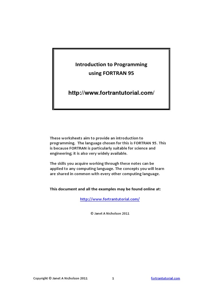 Introduction To Programming Using FORTRAN 95: This Document and All The Examples May Be Found ...