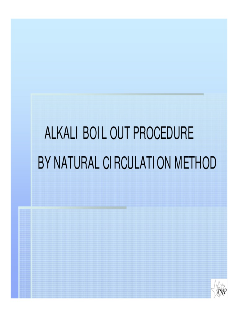 Alkali Boil Out Procedure by Natural Circulation Method | PDF | Boiler ...