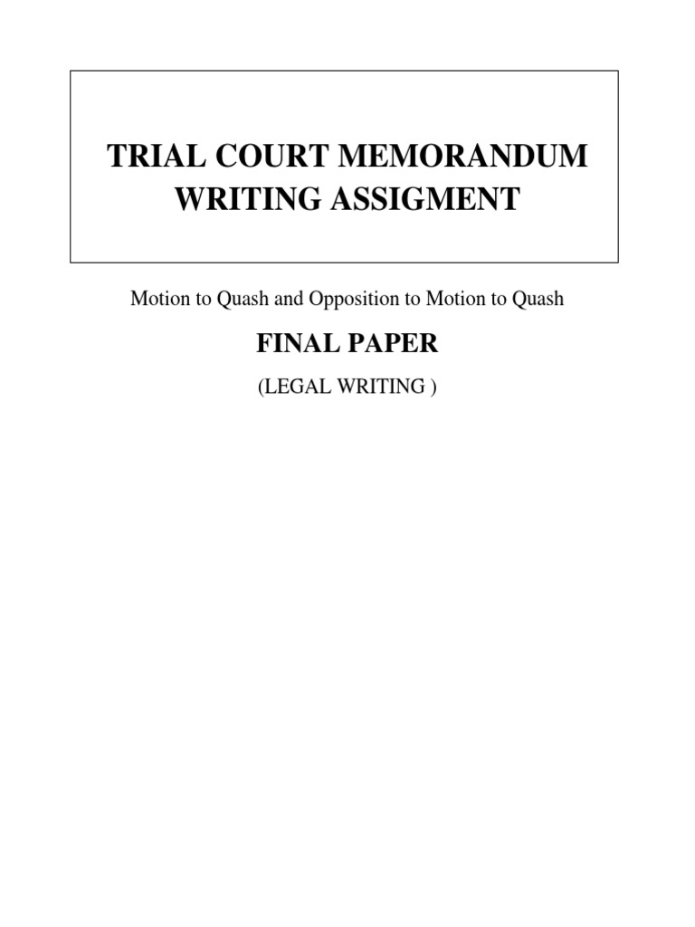 Trial Court Memorandum Writing Assigment: Final Paper | PDF