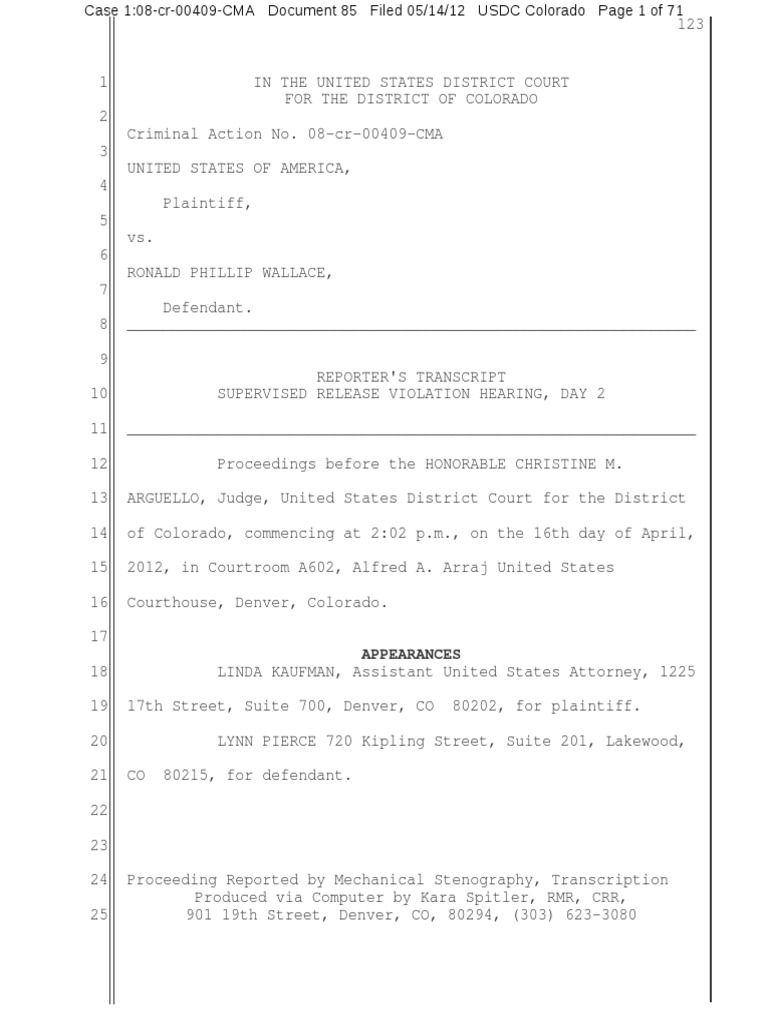 USA V Ronald Phillip Wallace Case 1:08-cr-00409-CMA Document 85 Filed 05/14/12 USDC Colorado ...