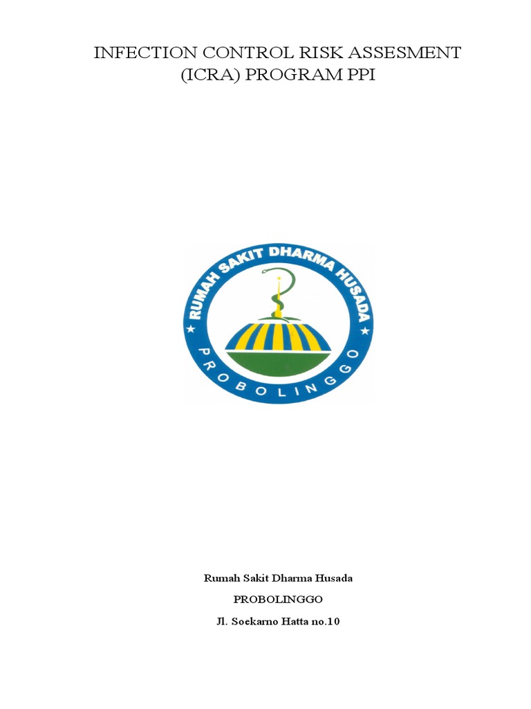 Infection Control Risk Assesment (Icra) Program Ppi: Rumah Sakit Dharma ...
