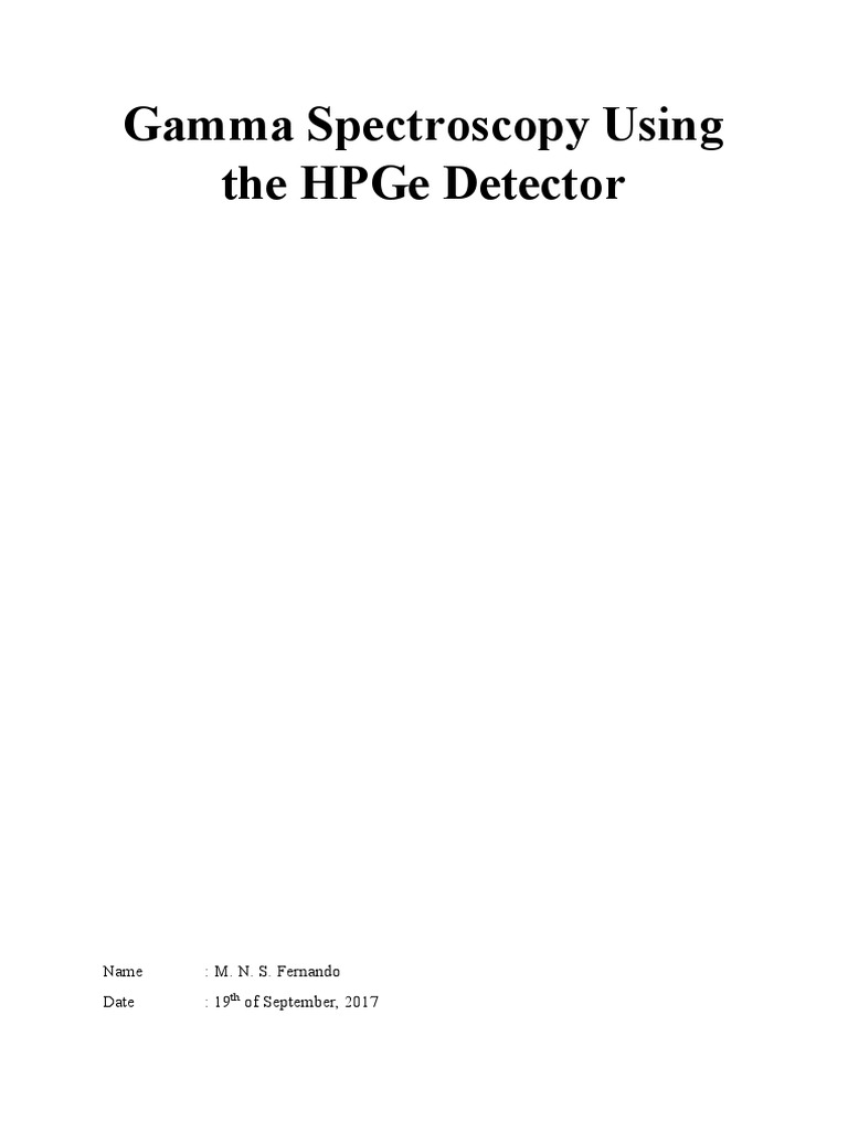 HPGe Detector in Gamma Spectroscopy | PDF | Experimental Physics ...