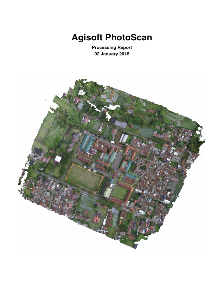 Agisoft Photoscan: Processing Report 02 January 2018 | PDF | Image ...