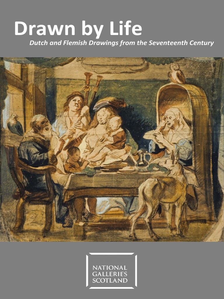 Drawn by Life: Dutch and Flemish Drawings From The Seventeenth Century ...