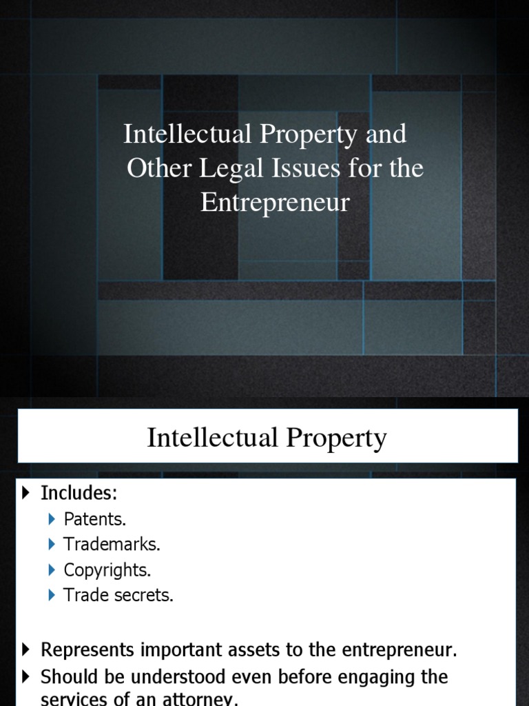 Intellectual Property and Other Legal Issues For The Entrepreneur | PDF ...