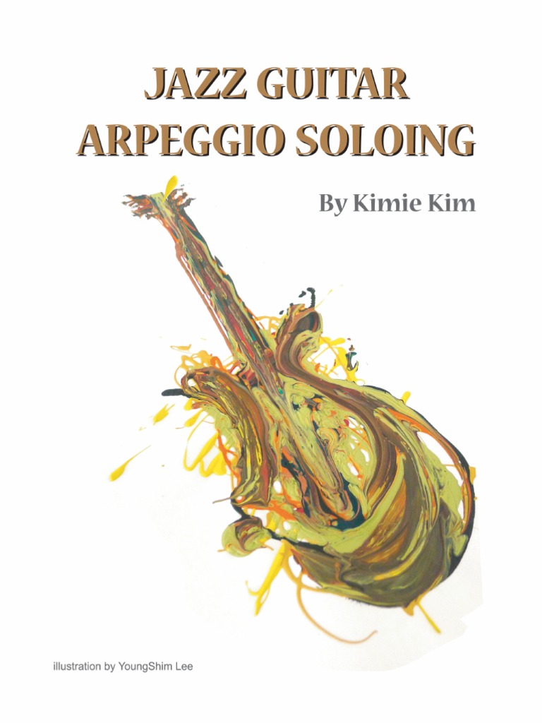 Jazz Guitar Arpeggio Soloing | PDF | Musical Scales | Melody