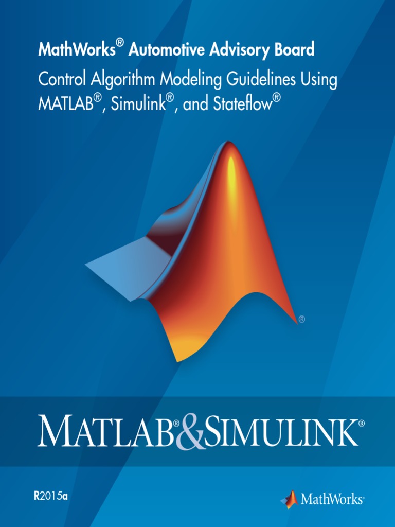 MAAB Control Algorithm Modeling Guidelines Using MATLAB Simulink and ...