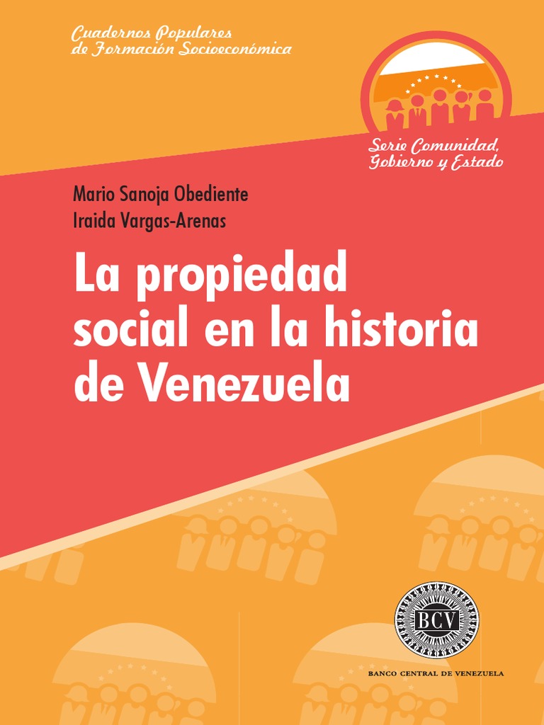 La Propiedad Social en La Historiade VenezuelaSanoja Obediente y Vargas ...