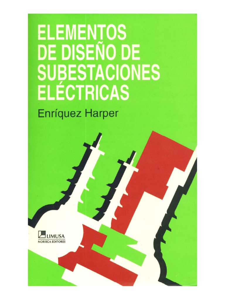 Elementos de Diseño de Subestaciones Electricas - Enriquez Harper.pdf | PDF | Ingeniería | Science
