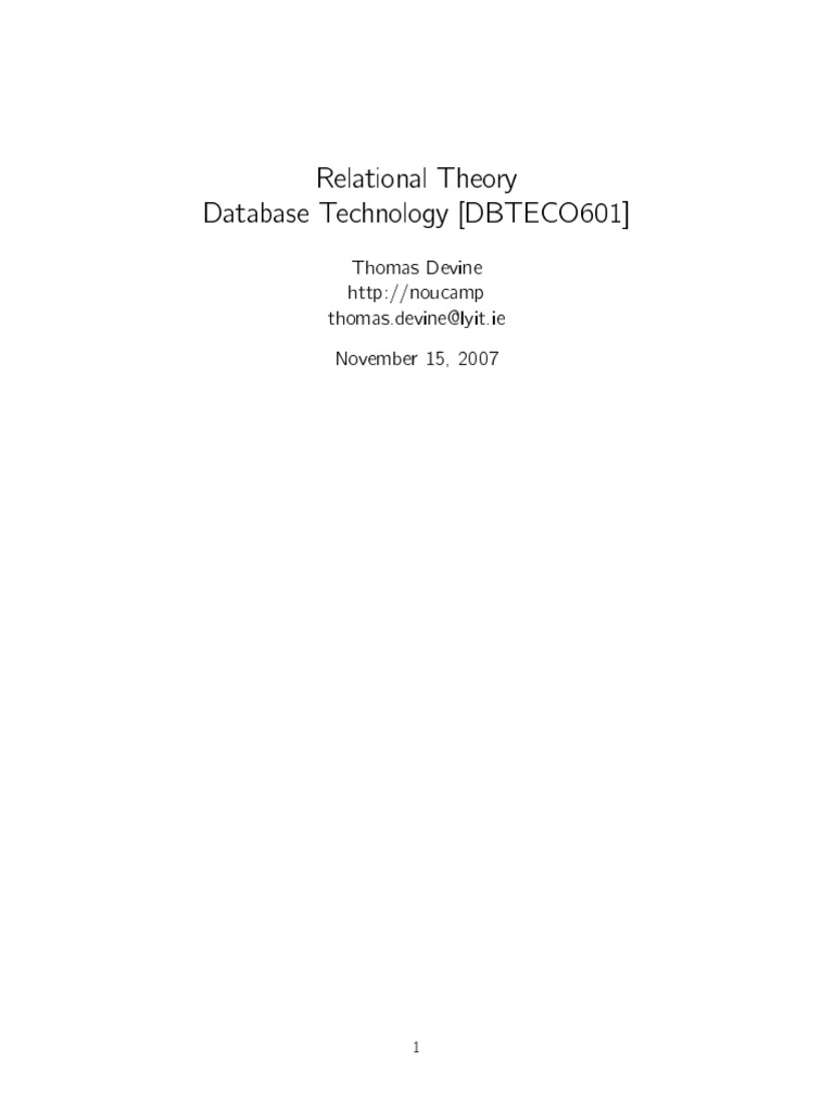 Relational Theory Database Technology (DBTECO601) : Thomas Devine Thomas - Devine@lyit - Ie ...