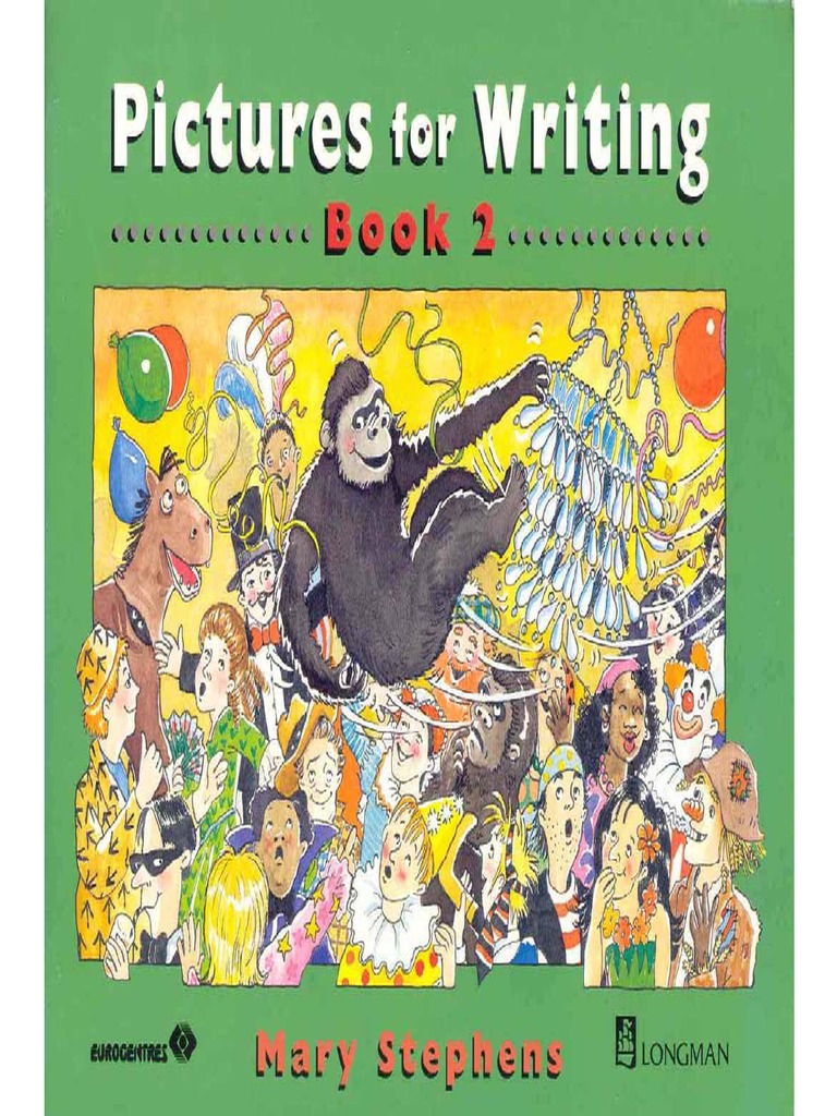 Pictures For Writing - Book 2 | PDF