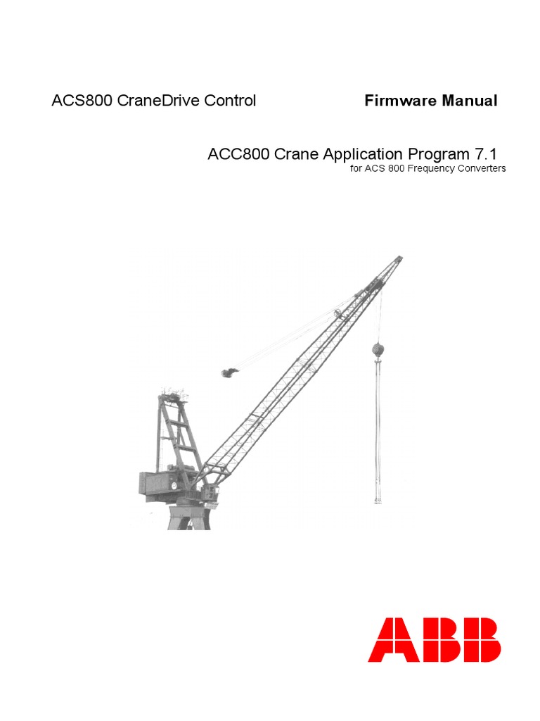 Acs800 Cranedrive Control Firmware Manual: For Acs 800 Frequency ...