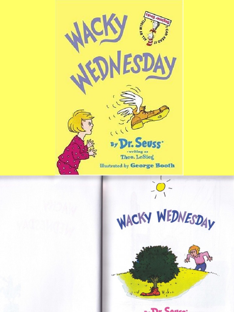Wacky Wednesday - Dr. Seuss