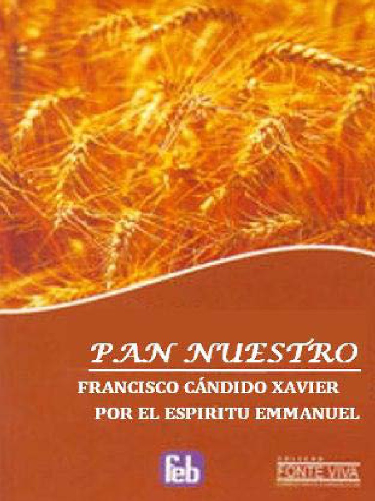 Candido Xavier, Francisco - Pan Nuestro PDF | PDF | Pablo el apóstol | Jesús