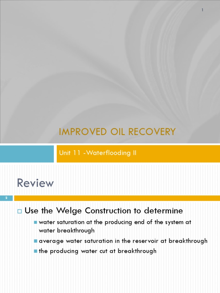 Improved Oil Recovery: Unit 11 - Waterflooding II | PDF | Extraction Of Petroleum | Petroleum ...