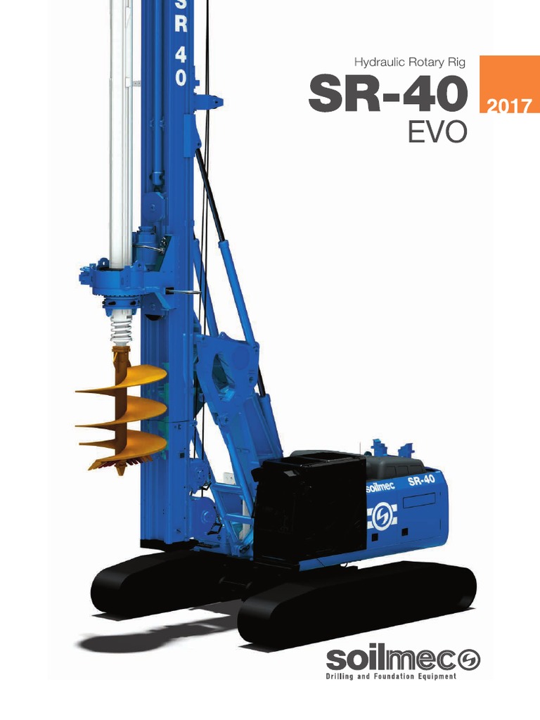 Soilmec SR40 Hydraulic Rotary Piling Rig Specifications - 2017 | PDF ...
