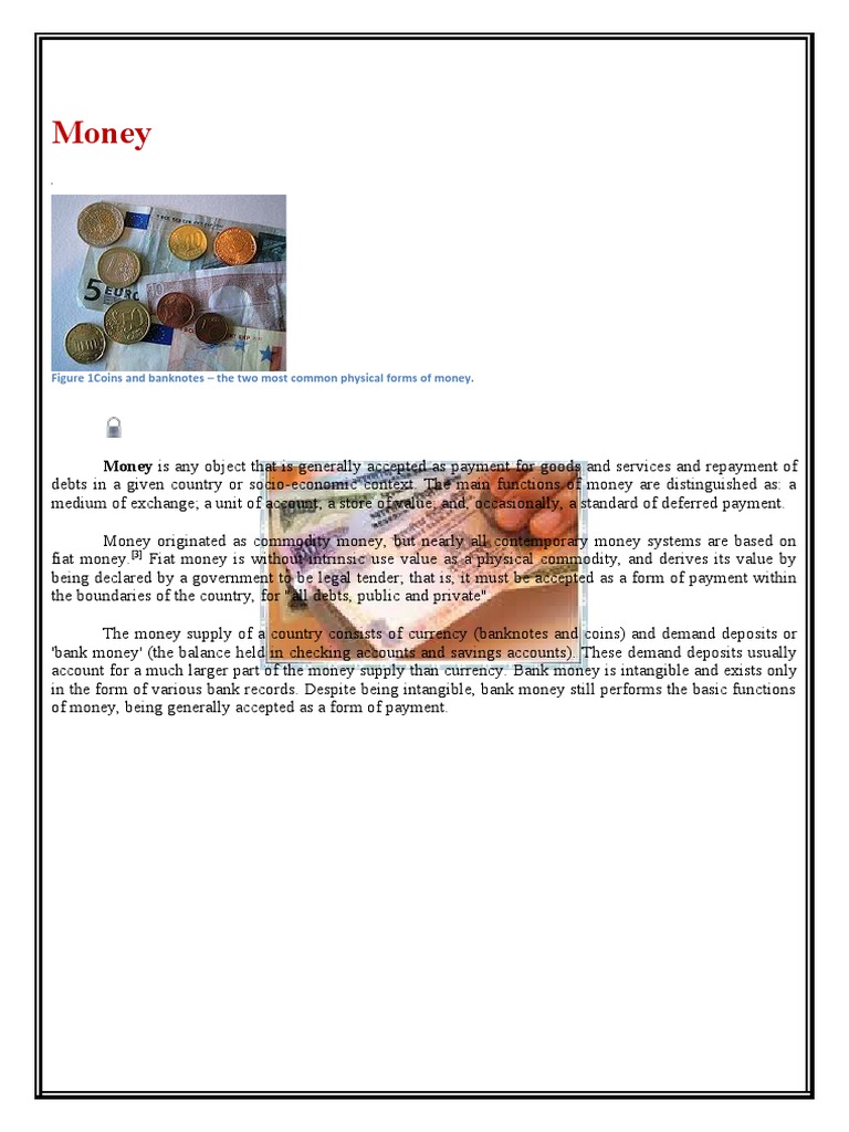 Money: Money Is Any Object That Is Generally Accepted As Payment For ...