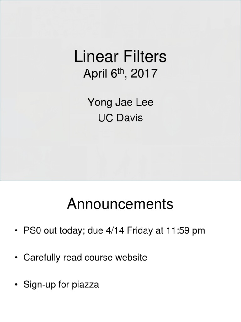 Linear Filters: April 6, 2017 | PDF | Digital Camera | Image Processing