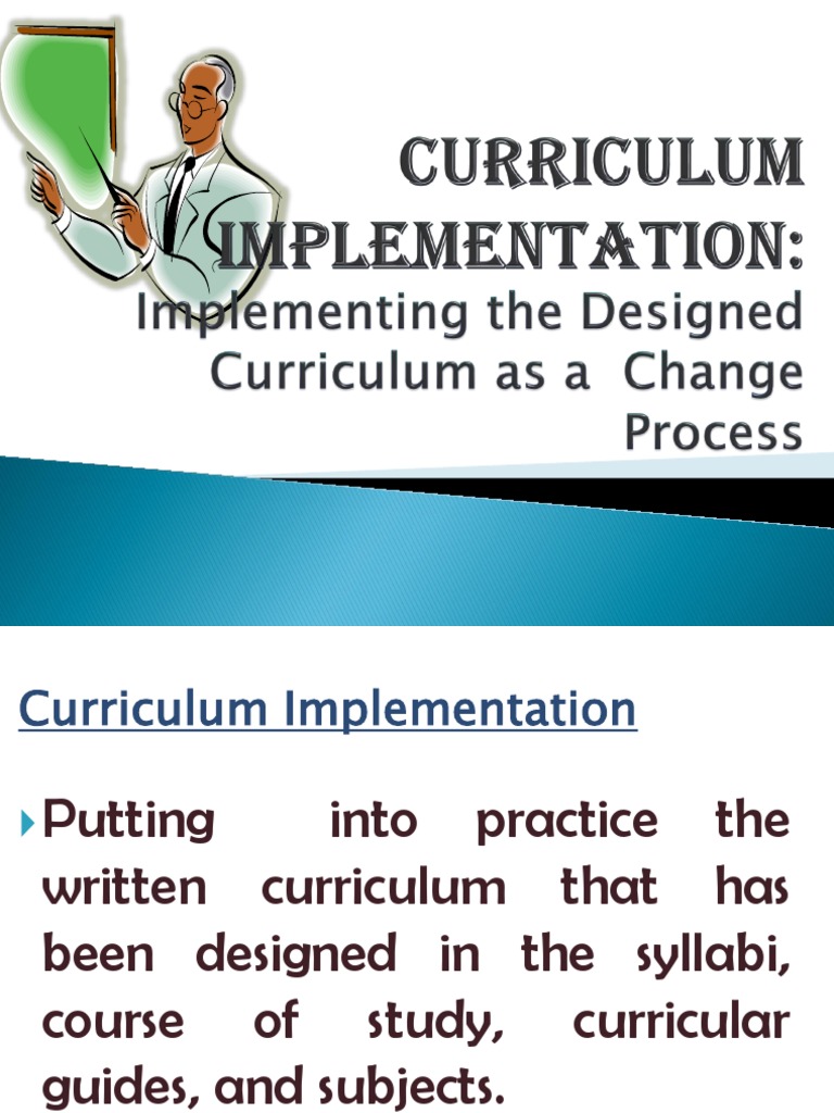 Implementing The Designed Curriculum As A Change Process | PDF ...