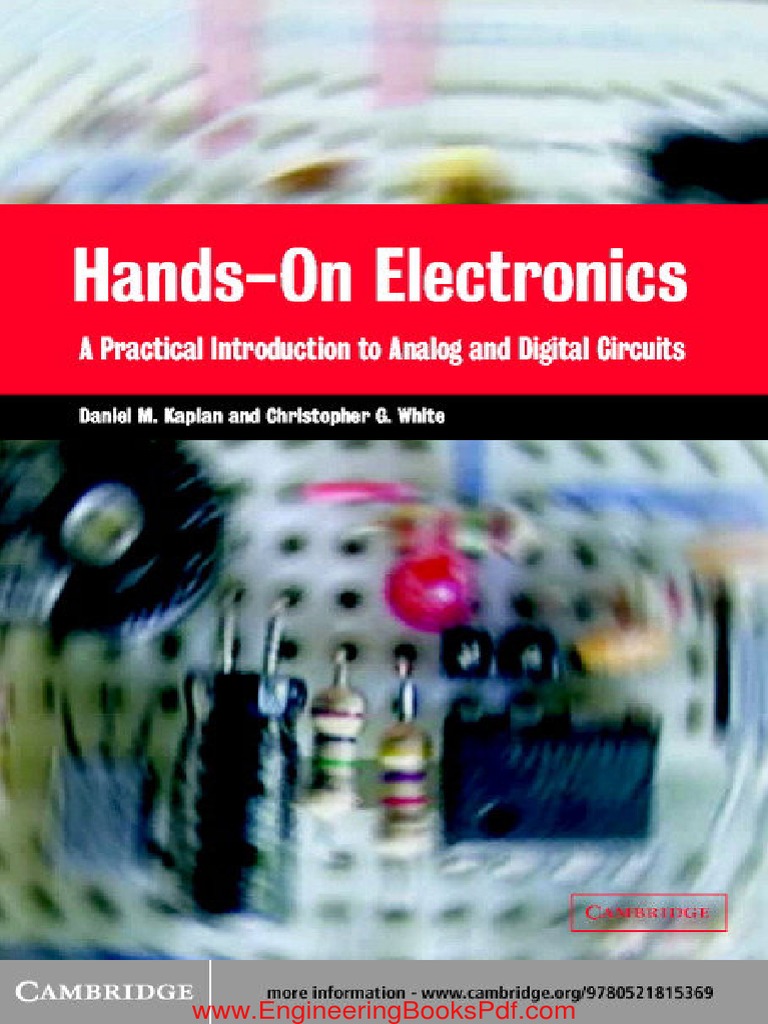 Hands On Electronics A Practical Introduction To Analog and Digital ...