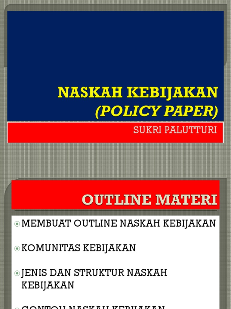 Naskah Kebijakan (Policy Paper) | PDF