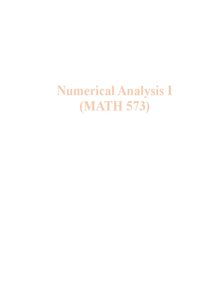 MATH 573 Numerical Analysis I Lectures | PDF | Numerical Analysis | Interpolation