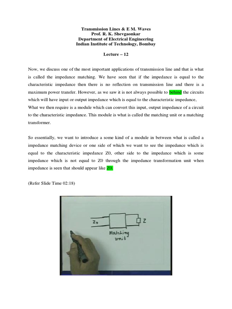 Transmission Lines & E M. Waves Prof. R. K. Shevgaonkar Department of ...