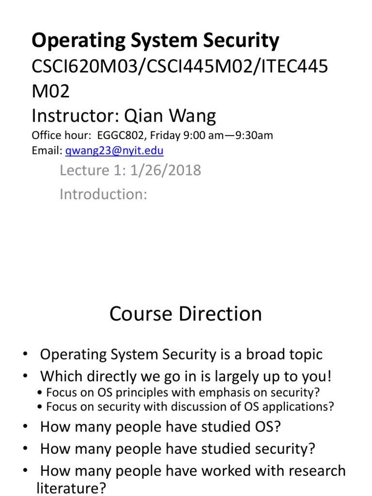Operating System Security: CSCI620M03/CSCI445M02/ITEC445 M02 Instructor: Qian Wang | PDF ...
