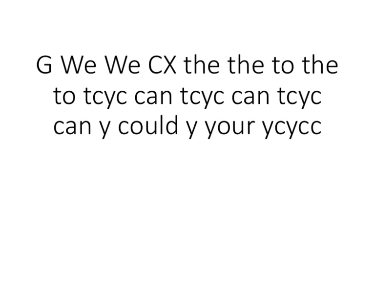 Gwewecxthethetothe To Tcyc Can Tcyc Can Tcyc Can Y Could Y Your Ycycc | PDF
