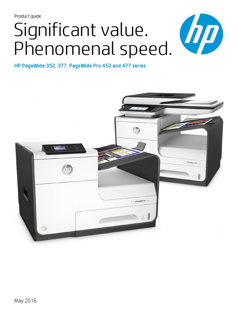Significant Value. Phenomenal Speed.: HP Pagewide 352, 377, Pagewide ...