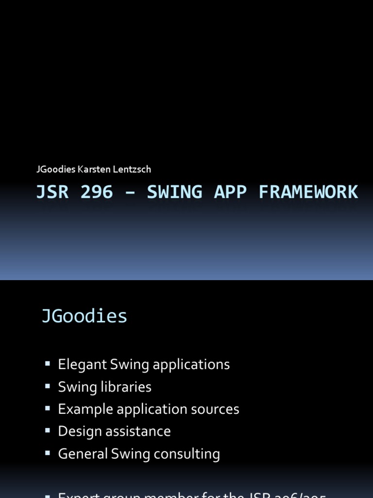JSR 296 - Swing App Framework: Jgoodies Karsten Lentzsch | Download Free PDF | Net Beans ...