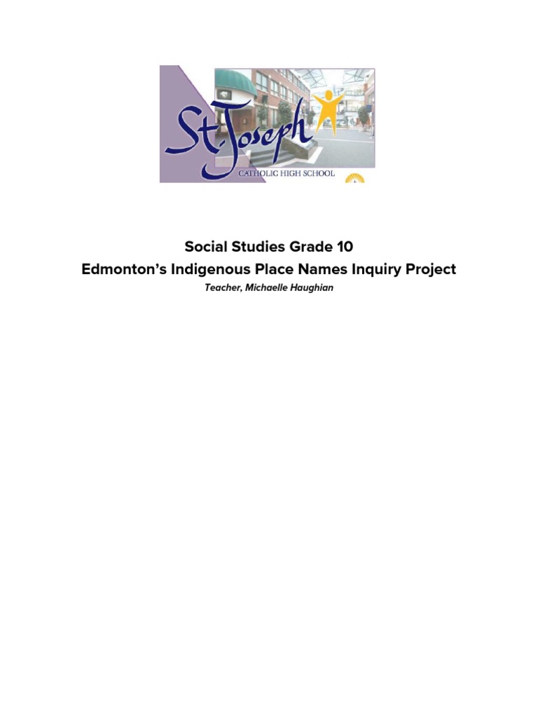 Social Studies Grade 10 Edmonton's Indigenous Place Names Inquiry ...