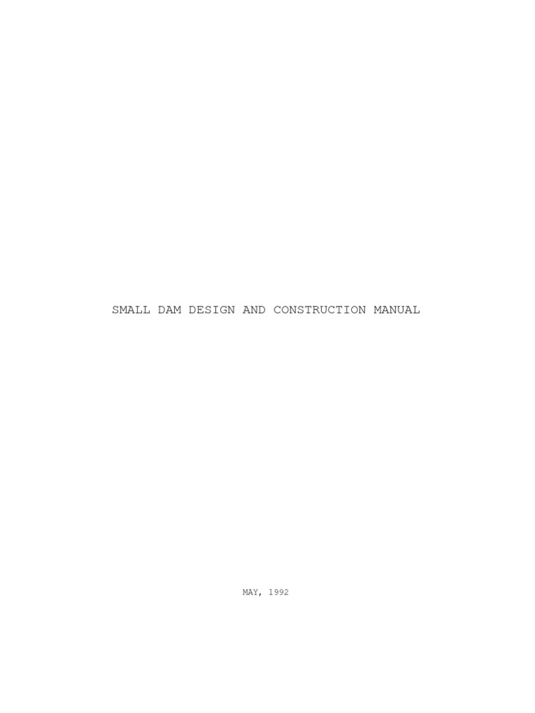 Small Dam Design Manual - Complete1 | PDF | Dam | Flood