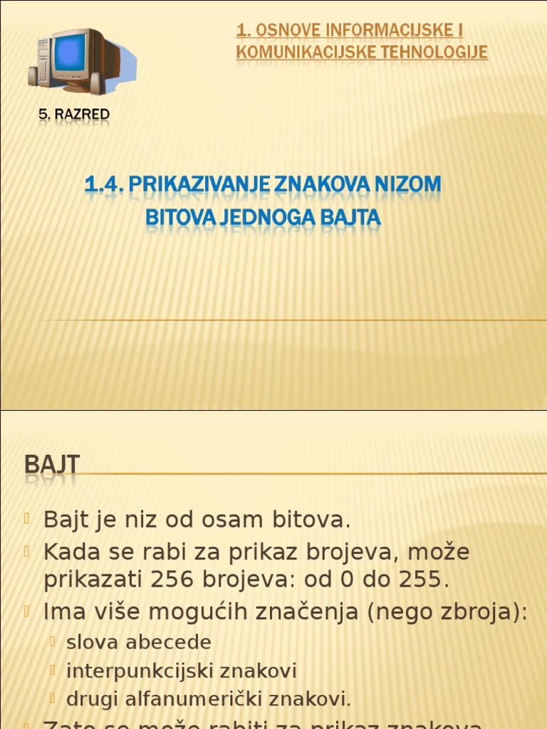 1.4. Prikazivanje Znakova Nizom Bitova Jednog Bajta | PDF