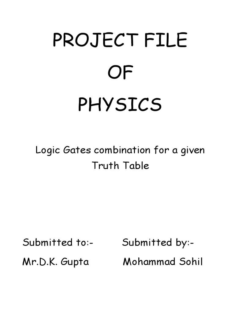 Project File OF Physics: Logic Gates Combination For A Given Truth ...