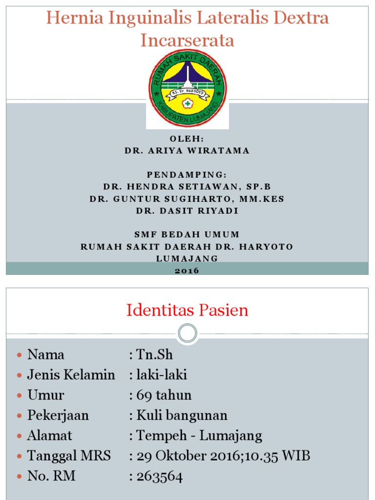 Hernia Inguinalis Lateralis Dextra Incarserata: Kasus dan Penanganan | PDF