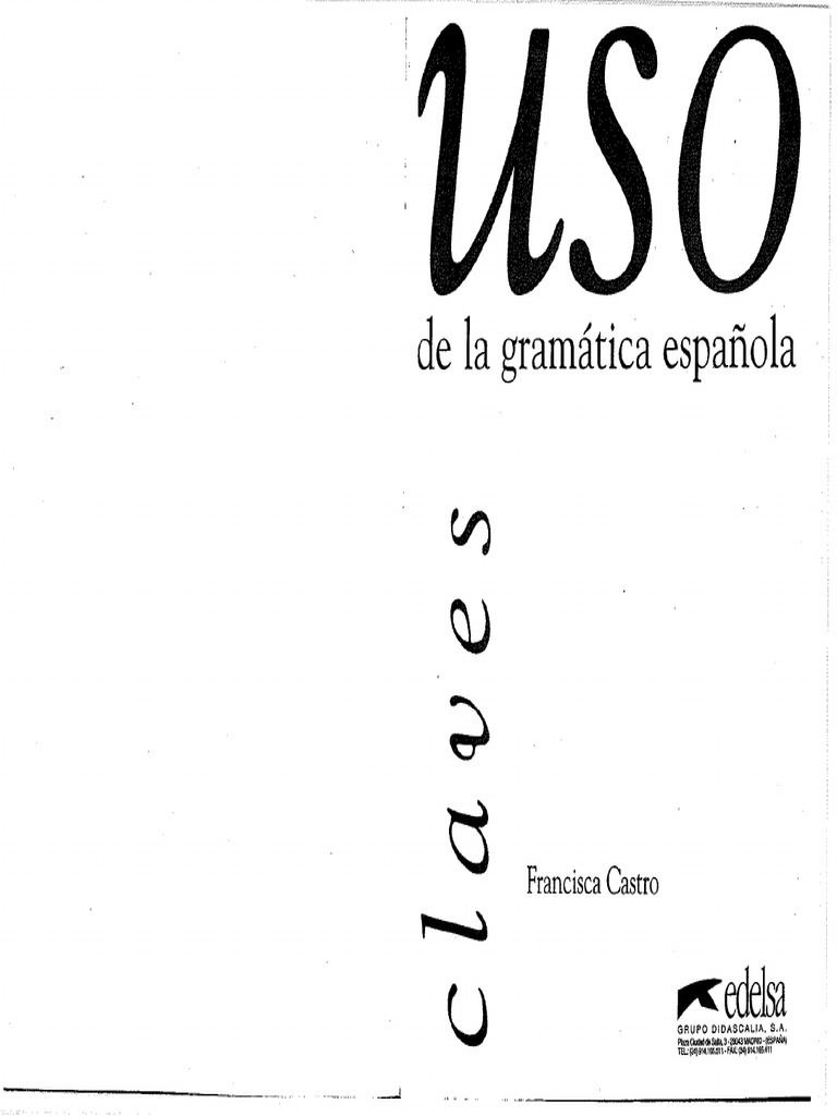 Uso de La Gramatica Espanola Intermedio - Key PDF | PDF