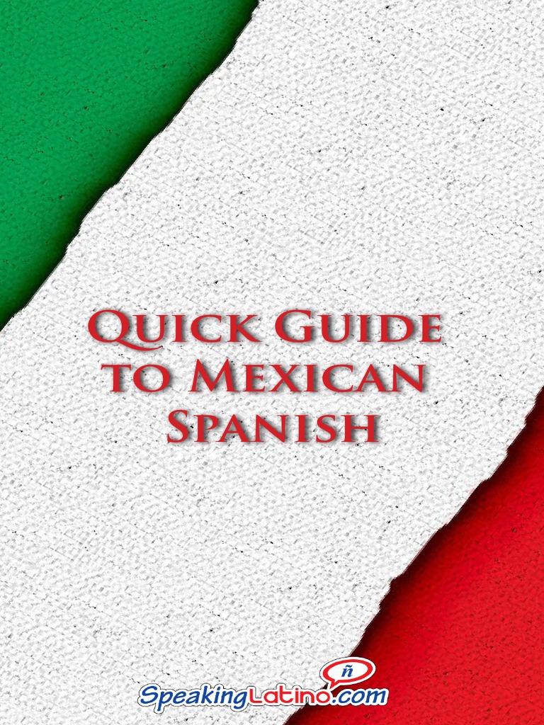 Quick Guide To Mexican Spanish Preview 10212013 | PDF | Creative ...