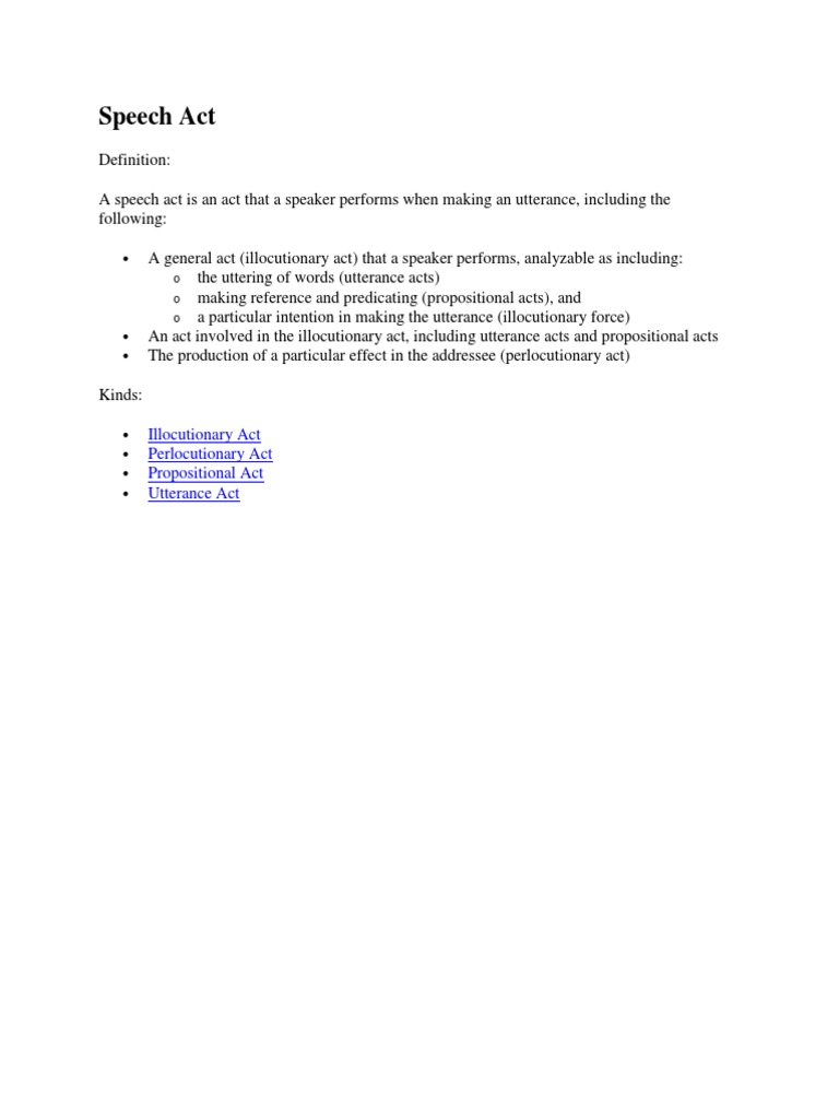 Speech Act: Illocutionary Act Perlocutionary Act Propositional Act ...