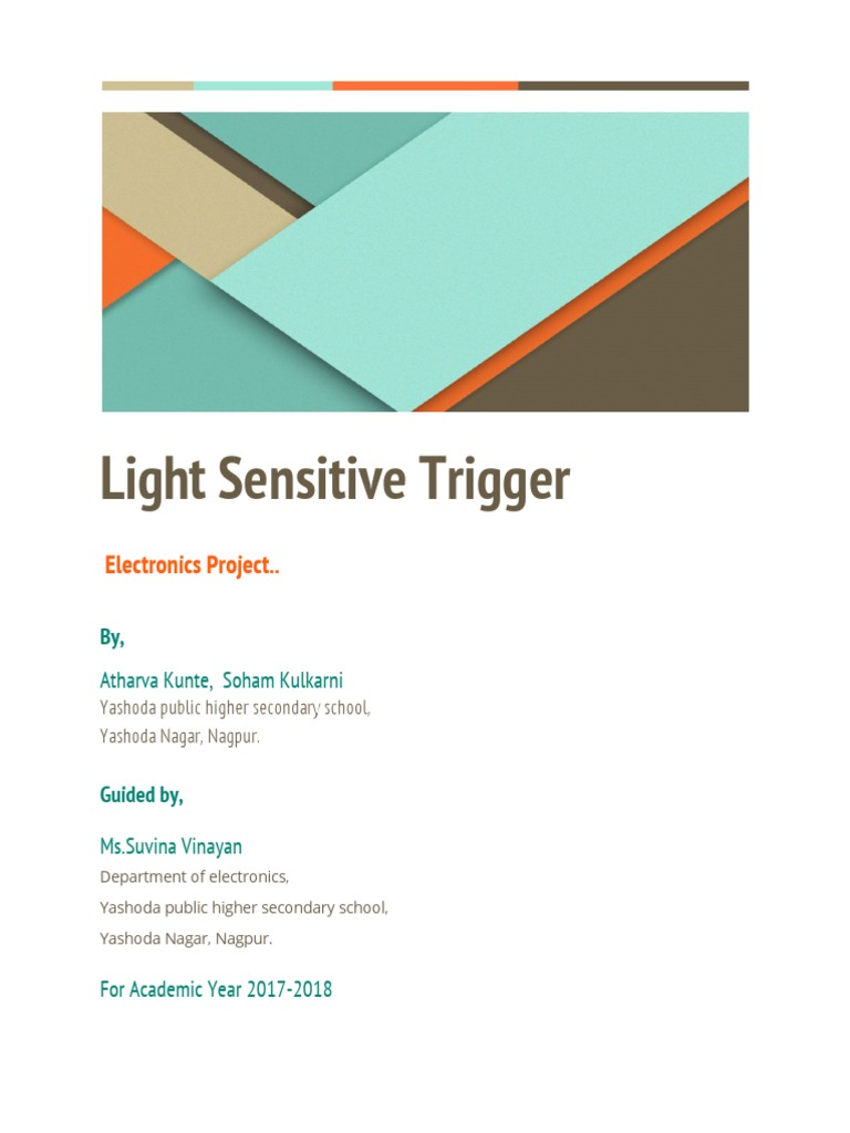Light Sensitive Trigger: Electronics Project. | PDF | Capacitor ...