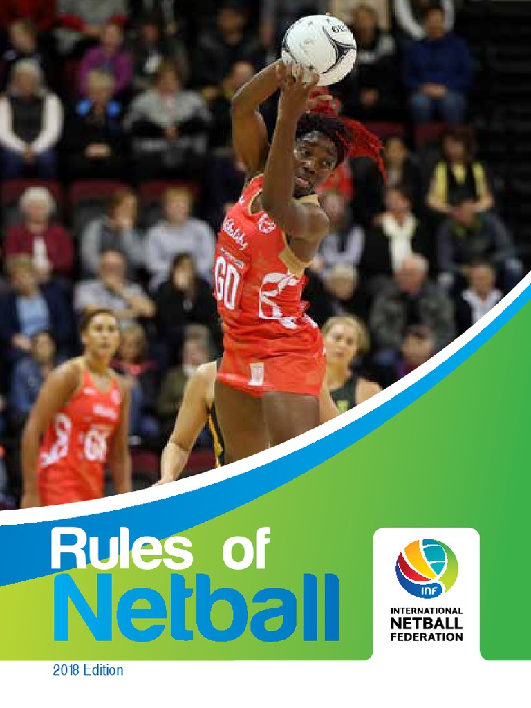 Inf Rules of Netball 2018 Edition | PDF | Referee | Team Sports