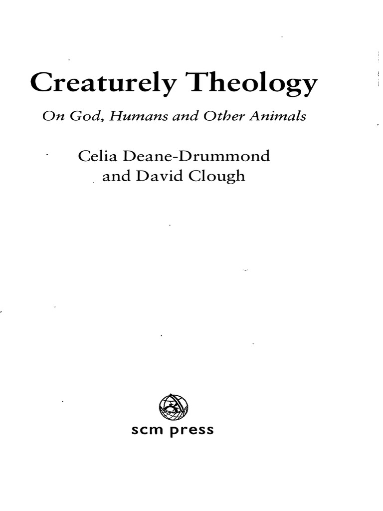 (Celia Deane-Drummond, David Clough) Creaturely | PDF | Animal Rights ...