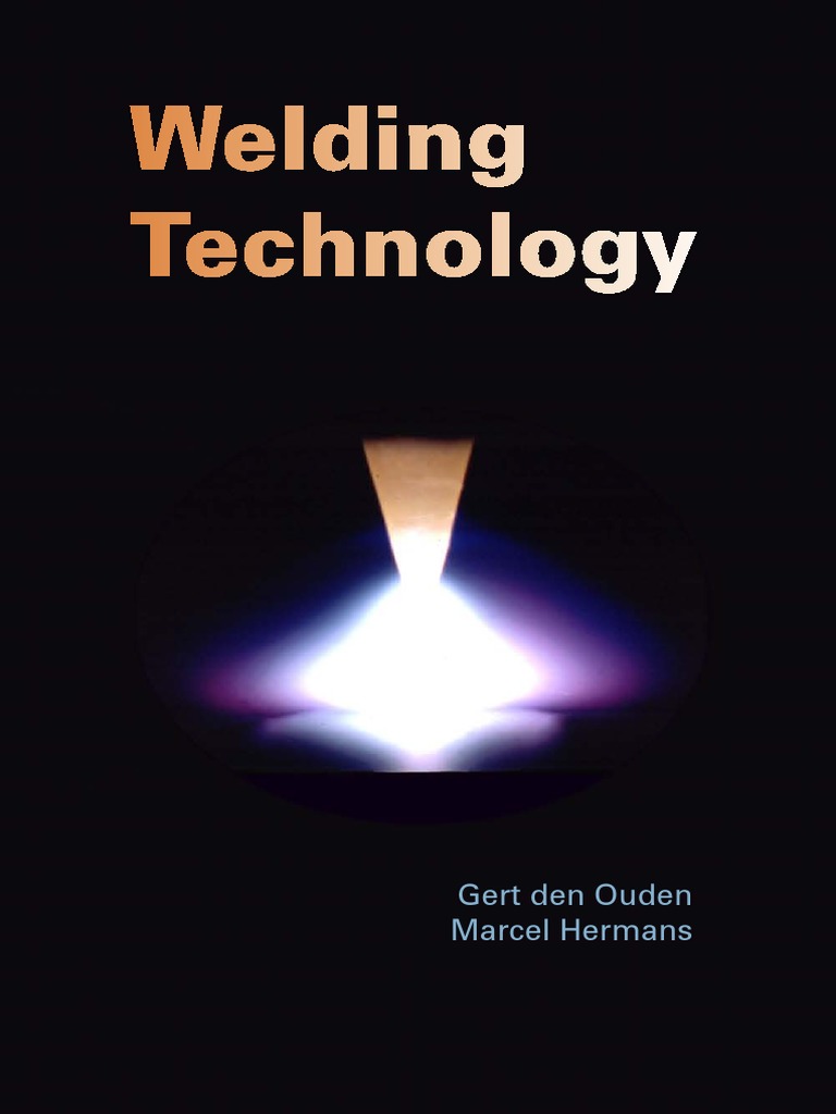Welding Technology | PDF | Electric Arc | Welding