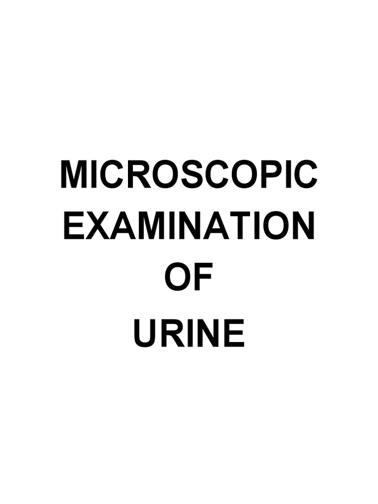 Microscopic Examination of Urine | Medical Specialties | Science