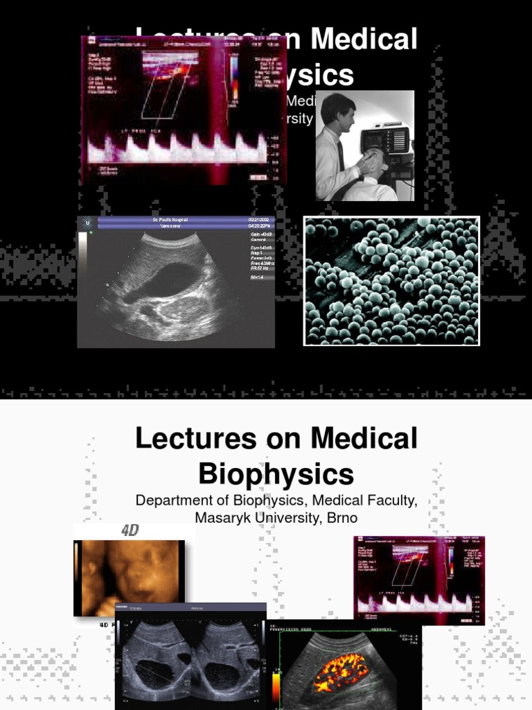 Lectures On Medical Biophysics: Dept. Biophysics, Medical Faculty ...