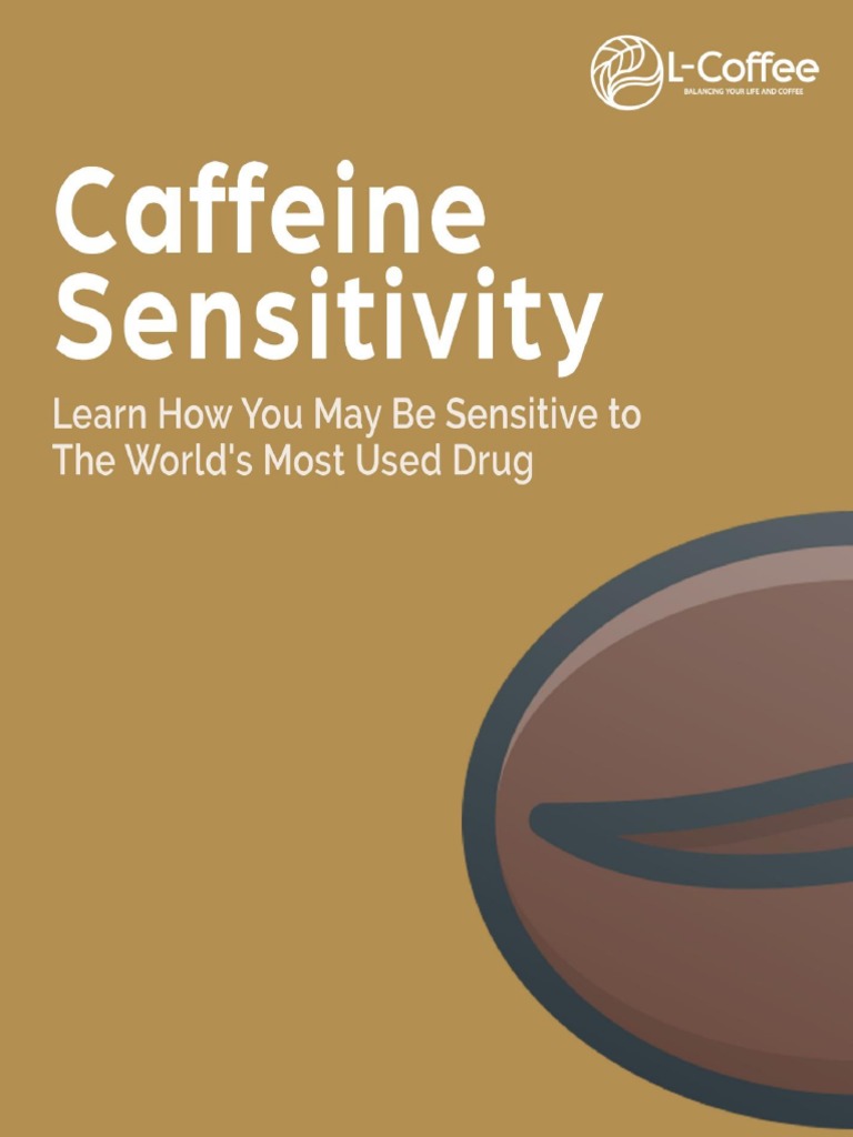 Caffeine Sensitivity | PDF | Caffeine | Mycotoxin