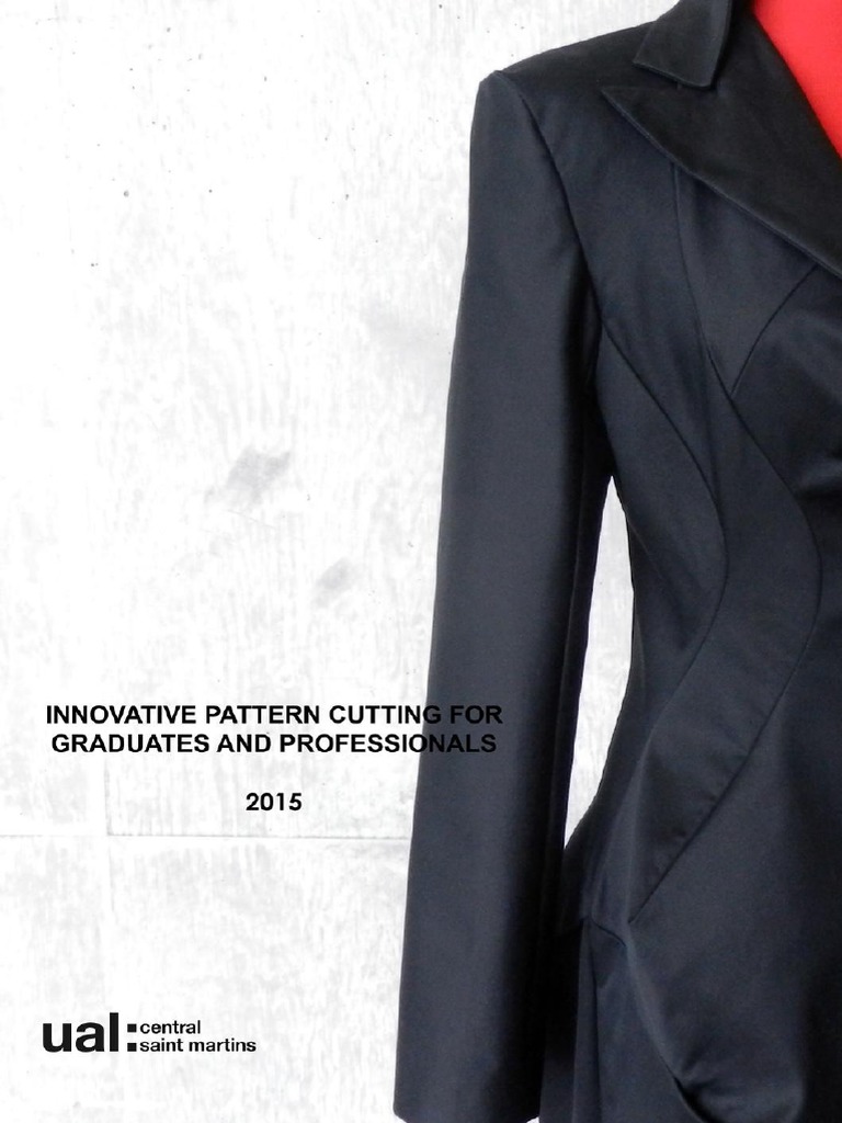 Innovative Pattern Cutting For Graduates + Professionals 2015 | PDF